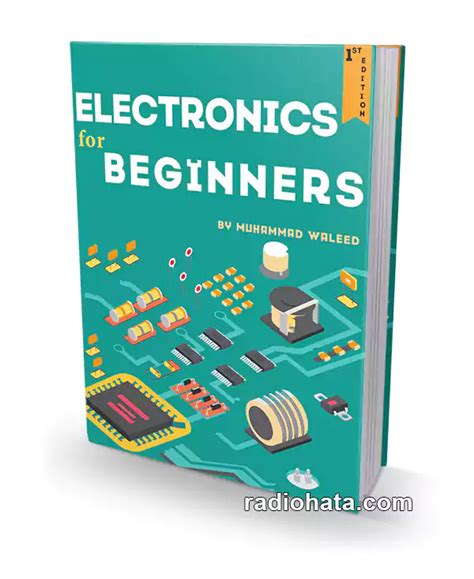 Electronics For Beginners Muhammad Waleed