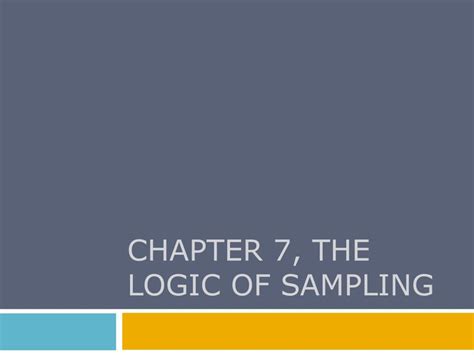 Ppt Chapter 7 The Logic Of Sampling Powerpoint Presentation Free
