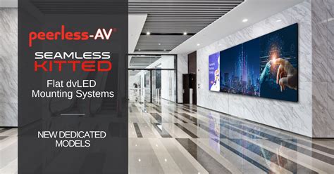 Peerless AV Introduces New Models To The SEAMLESS Kitted Series