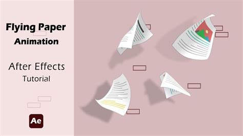 After Effects Tutorial Flying Paper Animation After Effect Tutorial