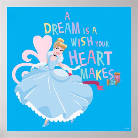 Cinderella A Dream Is A Wish Your Heart Makes Poster Zazzle