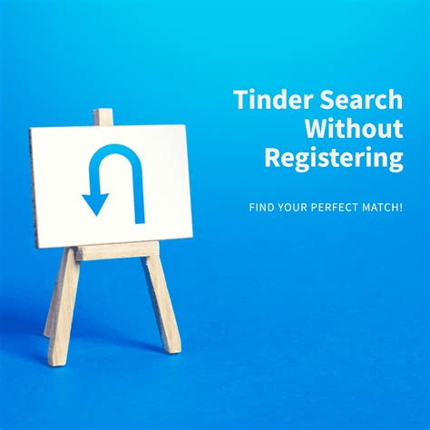 Unlock The Secrets Tinder Search Without Registering Unveiled