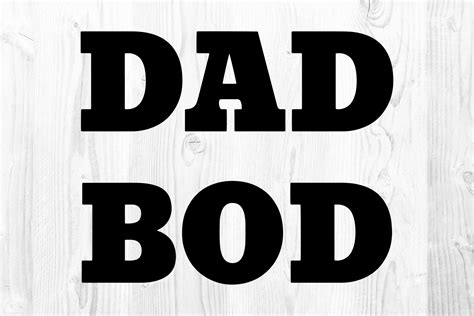 Dad Bod SVG PNG Inspire Uplift