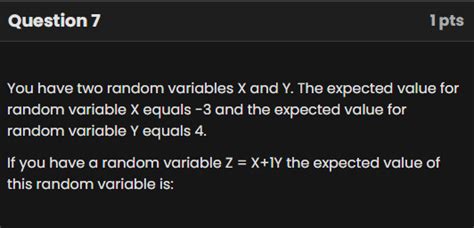 Question 7 1 Pts You Have Two Random StudyX