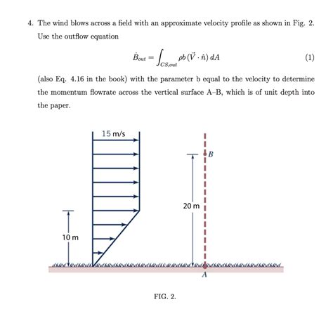 Solved 4 The Wind Blows Across A Field With An Approximate