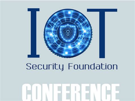 Conference Speakers Iot Security Foundation