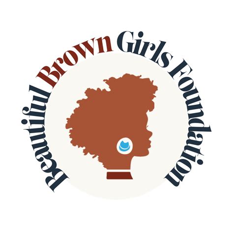 Foundation Beautiful Brown Girls