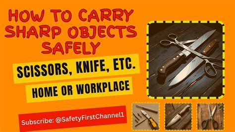 How To Carry Sharp Objects Safely Must Know Safety Rule For Everyone Youtube