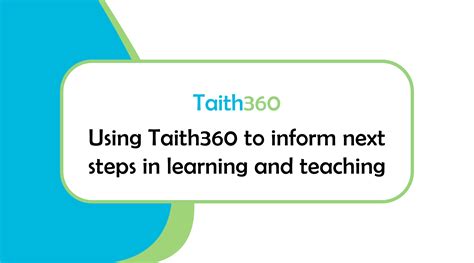 Using Taith360 To Inform Next Steps In Learning And Teaching