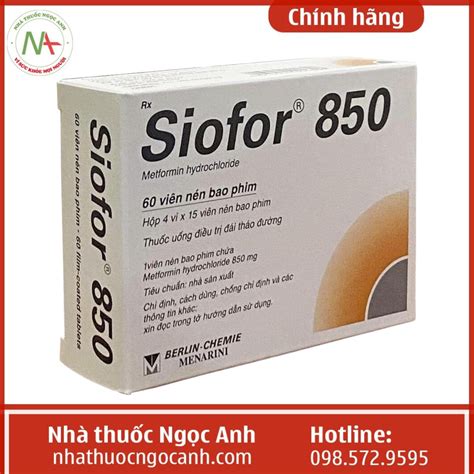 Thuốc Siofor 850 Là Gì Có Tác Dụng Gì Giá Bao Nhiêu Mua ở đâu