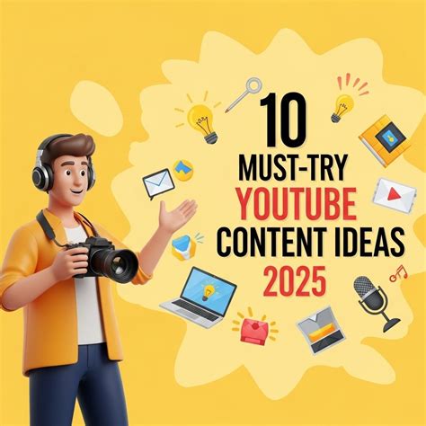 10 Must Try Youtube Content Ideas For 2025 99effects