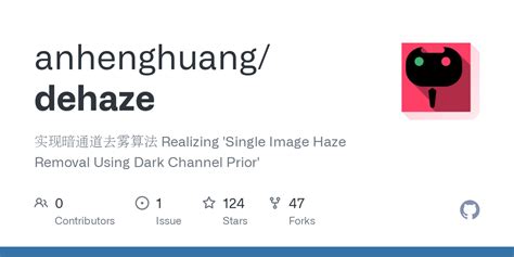 Github Anhenghuang Dehaze Realizing Single Image Haze
