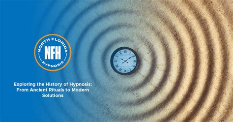 Exploring The History Of Hypnosis North Florida Hypnosis