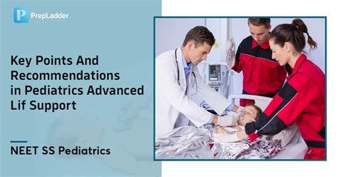 Key Points And Recommendations In Pediatric Advanced Life Support