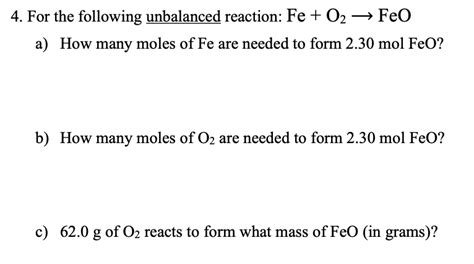 Solved For The Following Unbalanced Reaction Fe O2FeOa Chegg