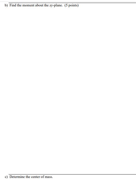 Solved Z Consider The Solid Given In The Figure Which Has Chegg