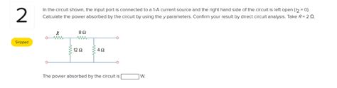 Solved In The Circuit Shown The Input Port Is Connected To Chegg