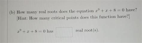 solved b how many real roots does the equation x x