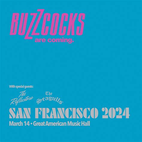 Buy Tickets To Buzzcocks In San Francisco On March 14 2024