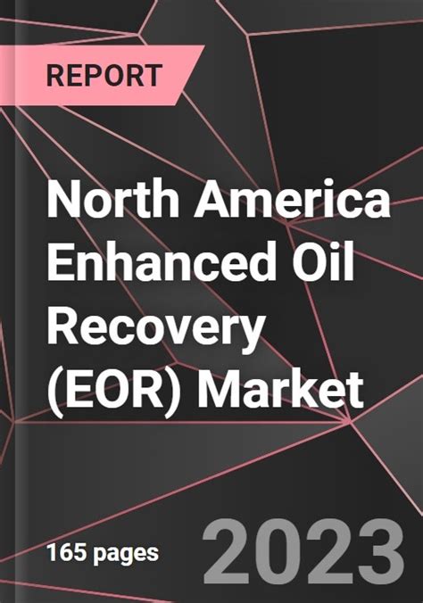 North America Enhanced Oil Recovery EOR Market Report Market