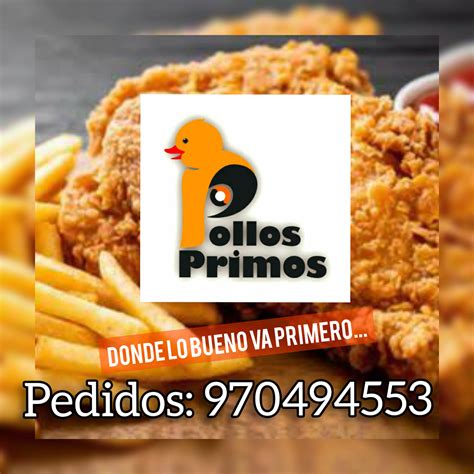 Pollos Primos 😋 Disfruta Del Delicioso Sabor De Pollo