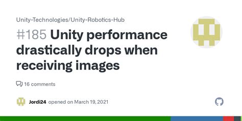Unity Performance Drastically Drops When Receiving Images · Issue 185 · Unity Technologies