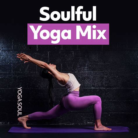 Soulful Yoga Mix Album By Yoga Soul Spotify