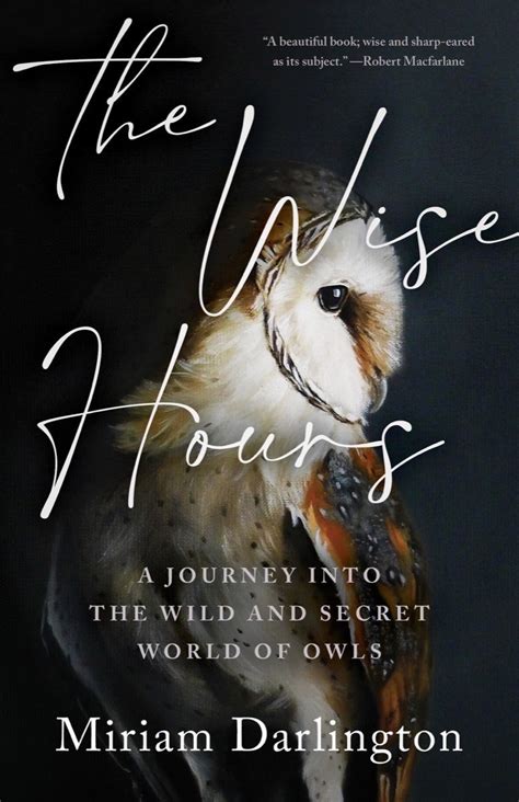 The Wise Hours By Miriam Darlington