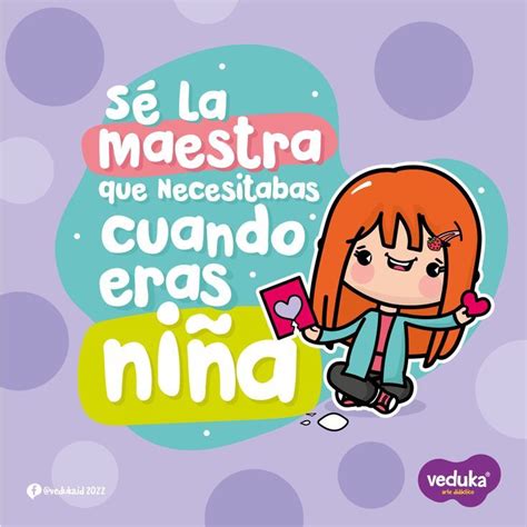 Frases Maestra Veduka Frases Para Futuras Maestras Frases De