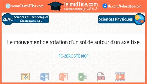 Le Mouvement De Rotation D Un Solide Autour D Un Axe Fixe PC 2BAC
