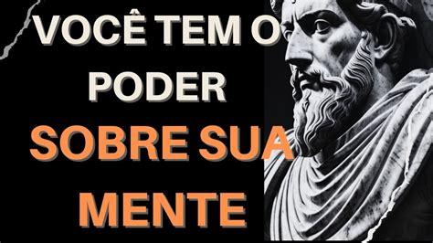 Voc Tem O Poder Sobre Sua Mente Youtube
