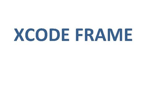 Xcode Frame Frame Ereve Denetimin Koordinat Sistemindeki Grnmn