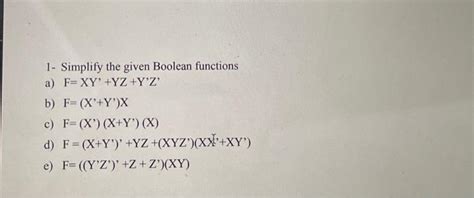 solved 1 simplify the given boolean functions a