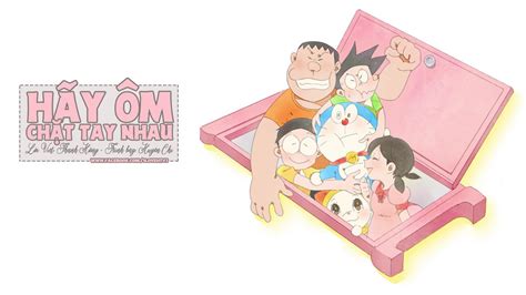 Hãy Ôm Chặt Tay Nhau Huyền Chi Nhạc Phim Doraemon Youtube