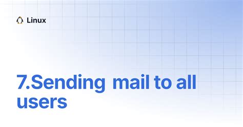 Sending Mail To All Users Linux