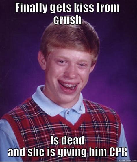 Crushed By Crush Quickmeme