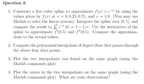 solved question 2 1 construct a free cubic spline to