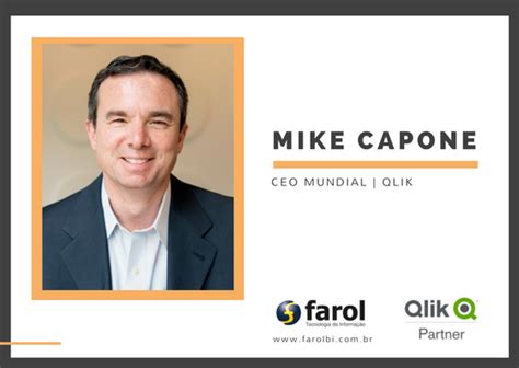 Qlik Anuncia Ceo Mundial Mike Capone Farol Business Intelligence