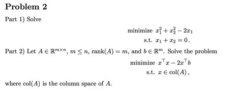 Solved Problem Part Solve Minimize S T Chegg