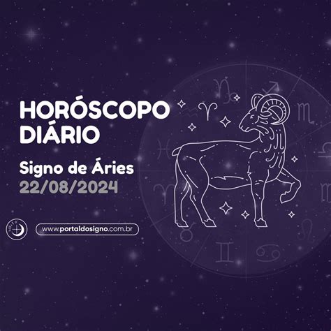 Horóscopo Diário Previsões Em 22082024 Para Áries Portal Do Signo