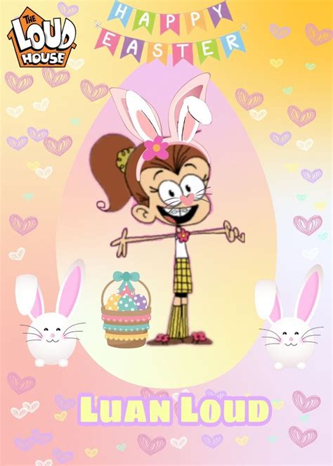 Luan Loud Easter Poster Images 🐰🐣💛💛 Fandom