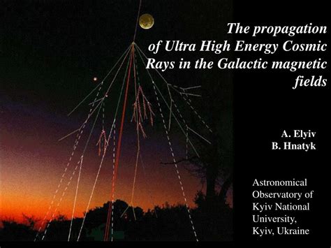 Ppt The Propagation Of Ultra High Energy Cosmic Rays In The Galactic