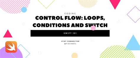 Swift 101 Control Flow Loops Conditions Switch DEV Community