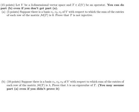 Solved 15 Points Let V Be A 3 Dimensional Vector Space And