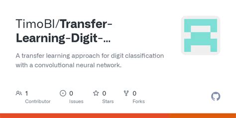 Github Timobl Transfer Learning Digit Classification A Transfer Learning Approach For Digit