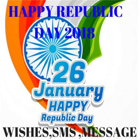 Republic Day 2018 Wishes Sms Message Apk For Android Download