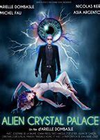 Alien Crystal Palace 2018 Nude Scenes