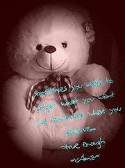 Images About Teddy Bear Quotes On Pinterest I Miss U Quotes Us Quotes And Nice Quotes