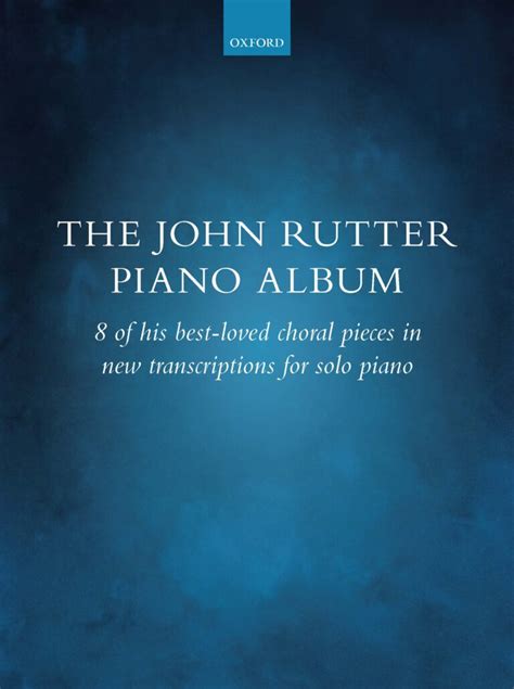 The John Rutter Piano Album Sheet Music John Rutter