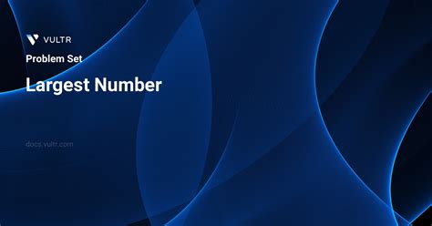 179 Largest Number Solutions And Explanation Vultr Docs